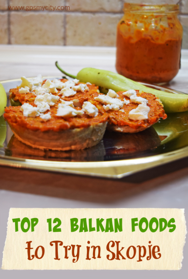 Top 12 Balkan Foods to Try in Skopje